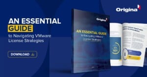 VMware License Strategy Guide | Origina
